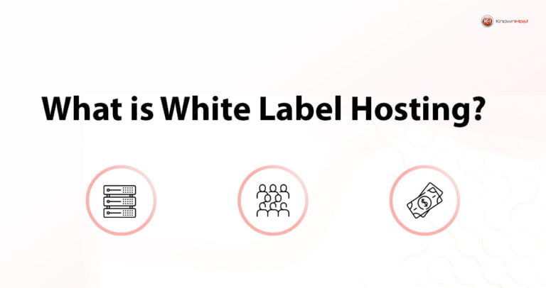 What is White Label Web Hosting? - KnownHost